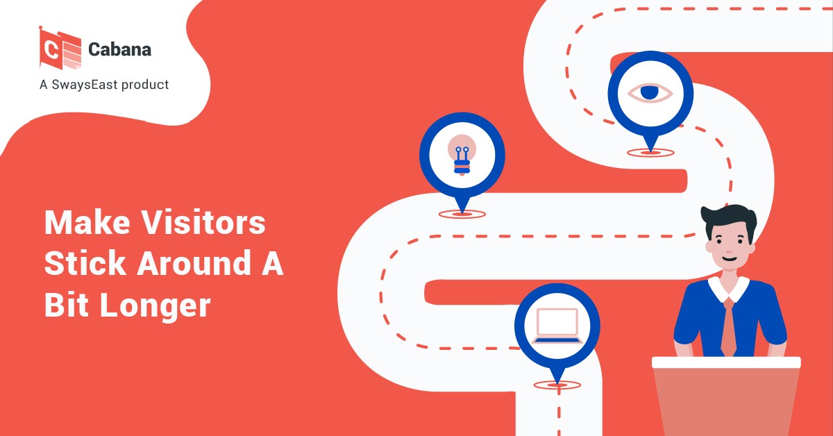 Make Visitors Stick Around A Bit Longer Ten Tips To Increase Average 